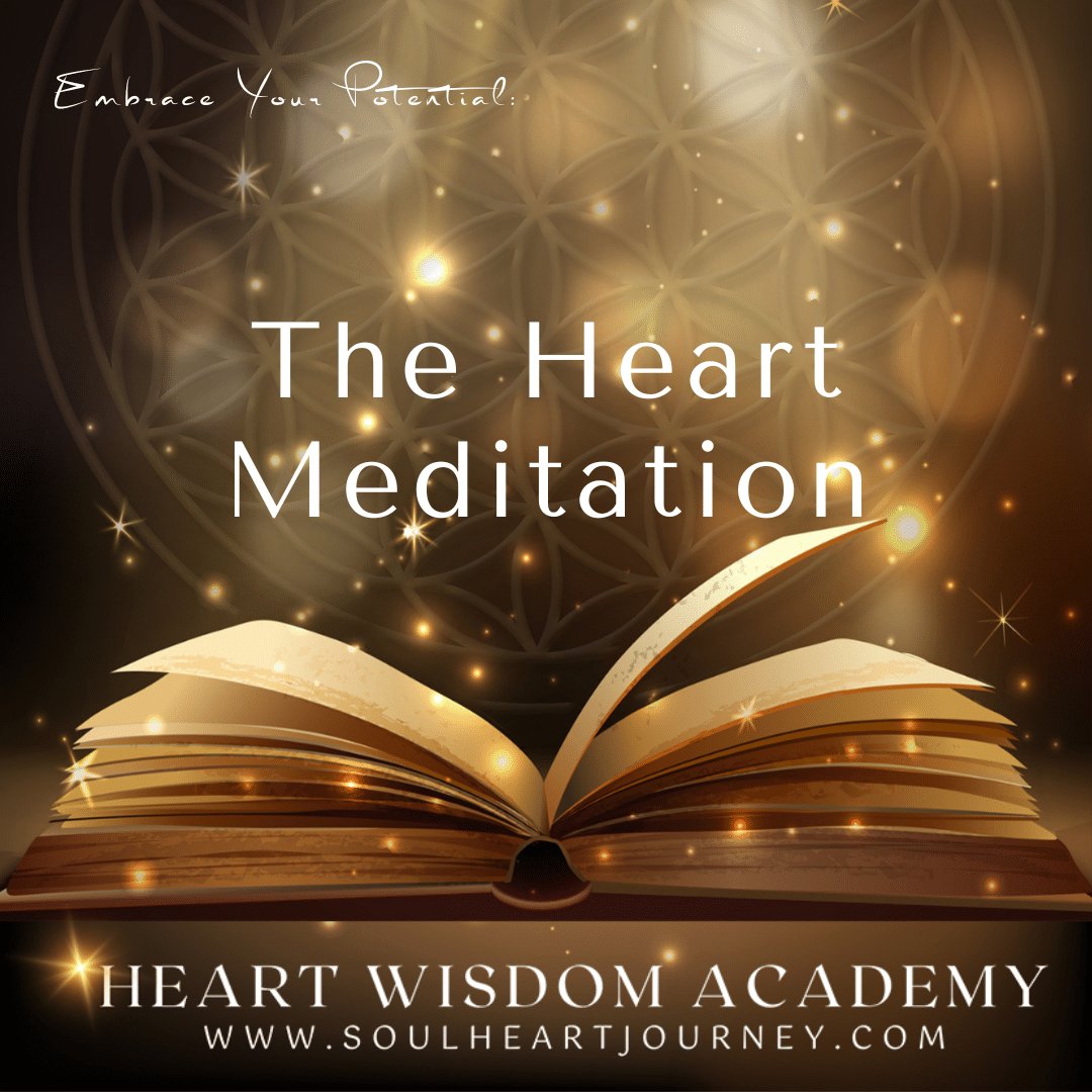 The Heart Meditation - Heart Wisdom Academy